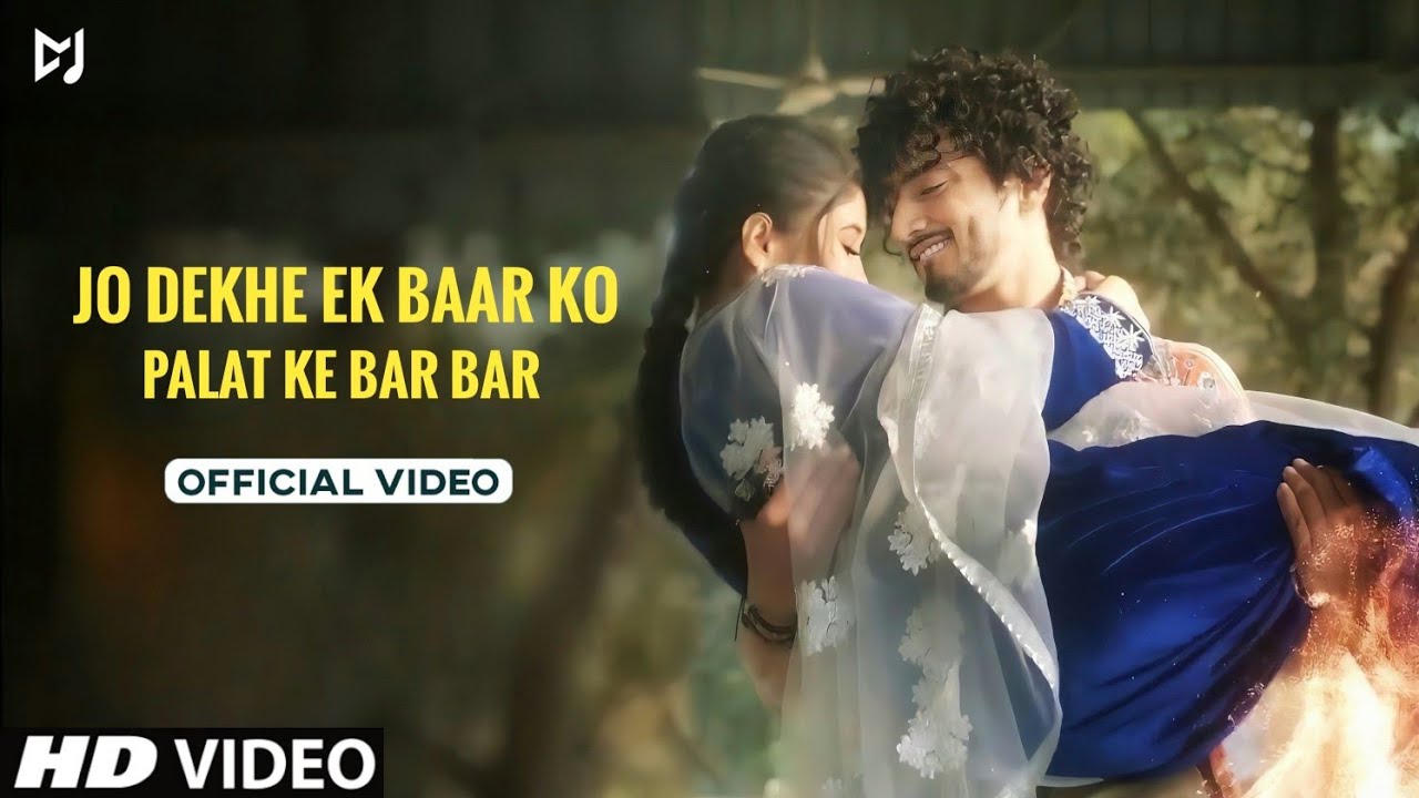 Jo Dekhe Ek Baar Ko Palat Ke Bar Bar (Official Video) | Reels Hits Song | Khoobsurat x Kasturi ...