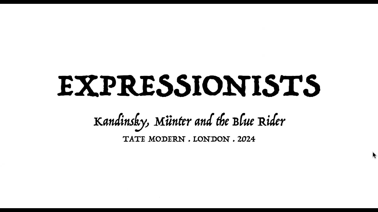 Art In Its Time - EXPRESSIONISTS: KANDINSKY, MÜNTER AND THE BLUE RIDER ...