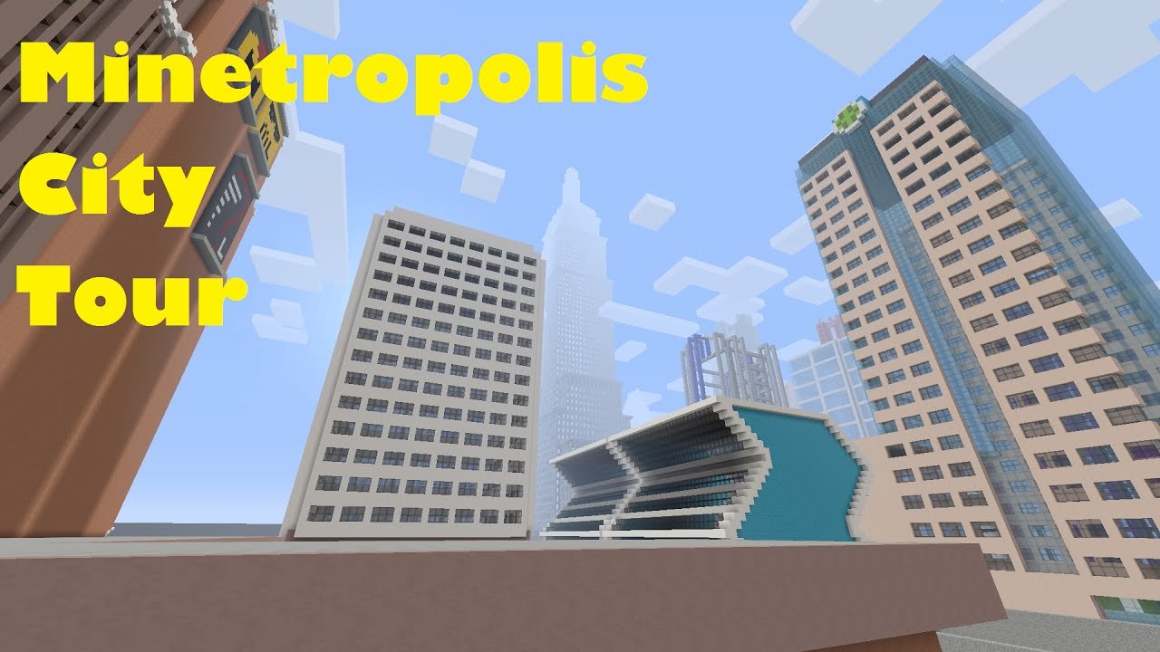 Minecraft : Minetropolis City Tour/Update #1 - YouTube