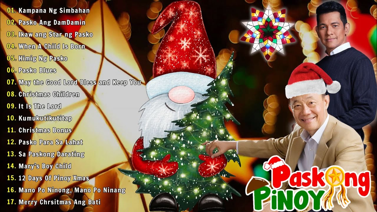 Paskong Pinoy 2024 - Traditional Filipino Christmas Songs - Maligayang ...