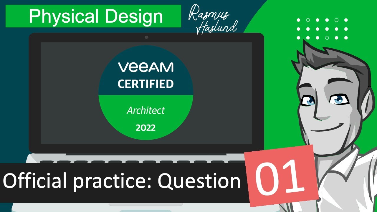 Veeam Certified Architect - VMCA 2022 official practice exam: Question ...