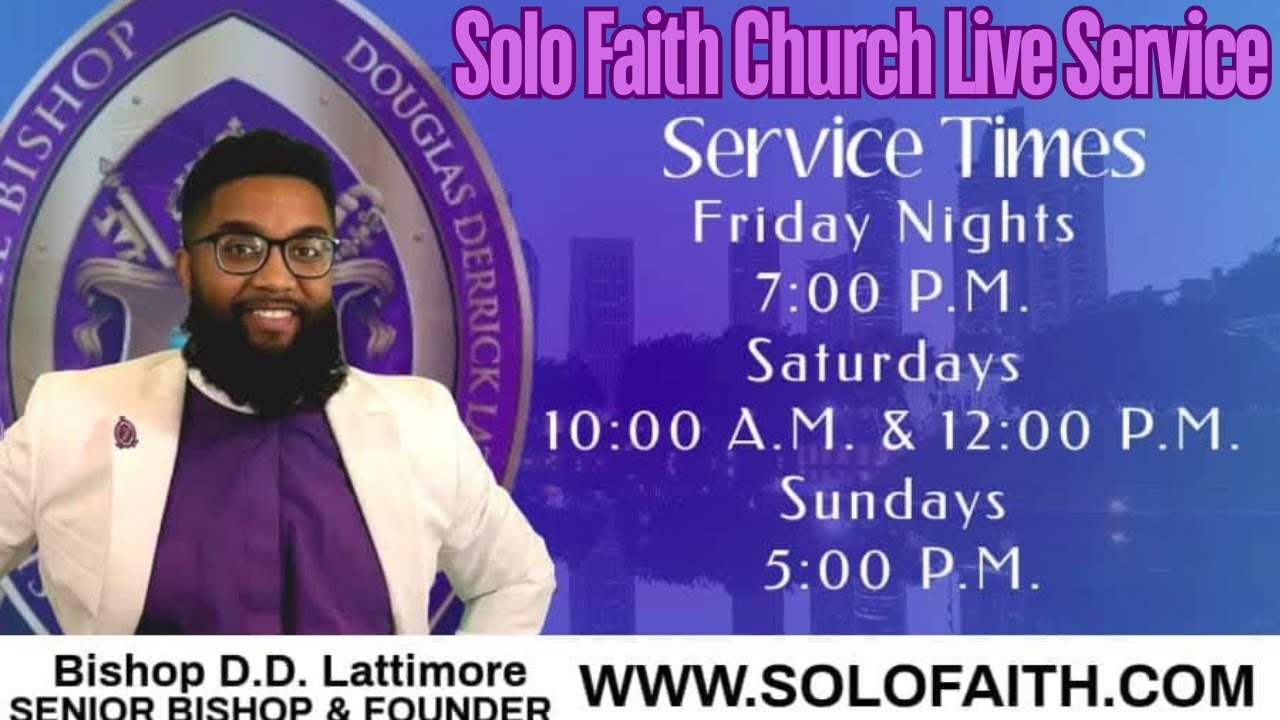 Solo Faith Church Worship Service - YouTube