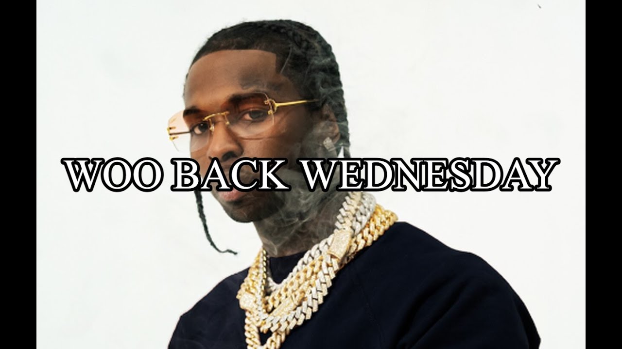 WOO BACK WEDNESDAY - YouTube