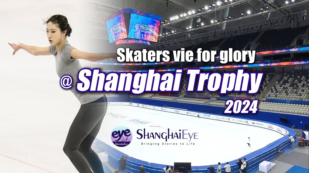 ⛸️ Skaters vie for glory at Shanghai Trophy 2024 - YouTube