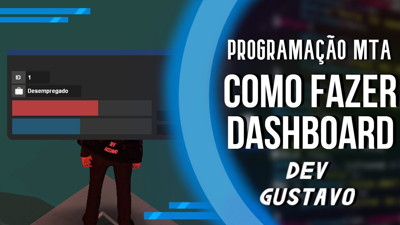COMO FAZER UMA DASHBOARD DO ZERO NO MTA! - MTA SCRIPT - DEV GUSTAVO ...