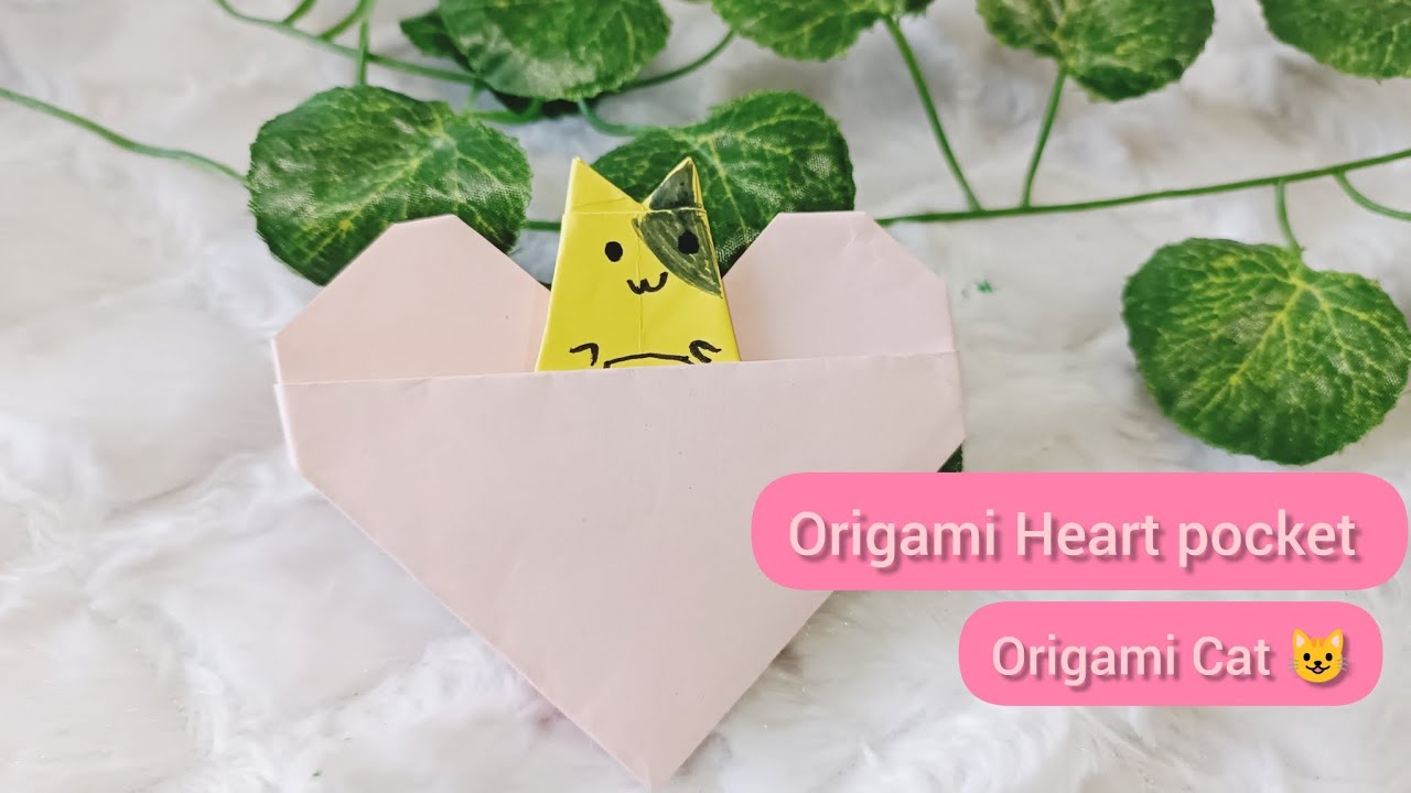 How to make origami heart with pocket and origami Cat 😺💘 #origamiheart ...