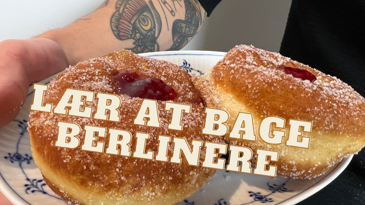 Den SAFTIGSTE Berliner! - Opskrift og fremgangsmåde - YouTube