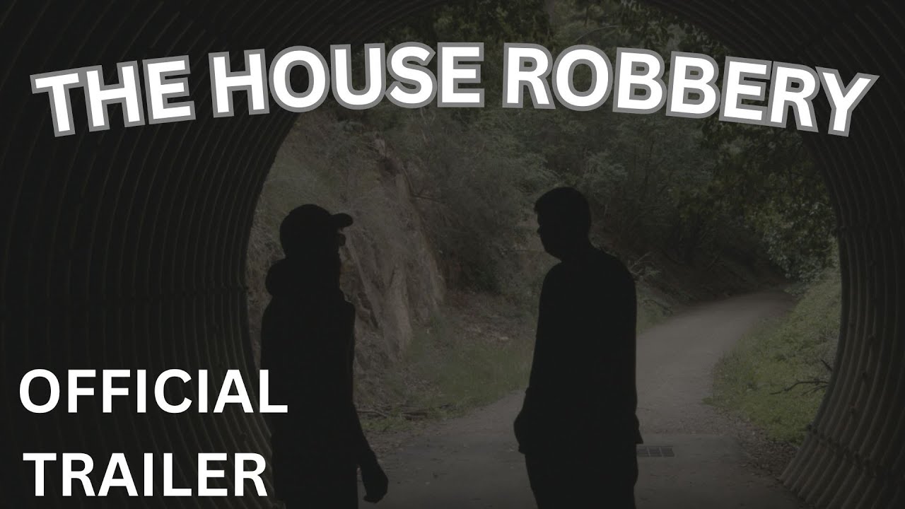 The House Robbery Official Trailer - YouTube