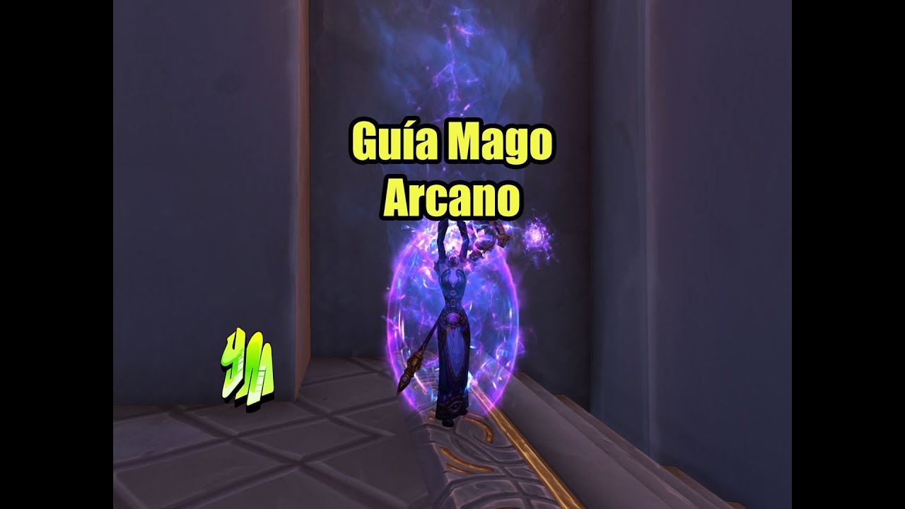 [WoW] Guía Mago Arcano PVE temporada 1 de Dragonflight | 10.0+ - YouTube