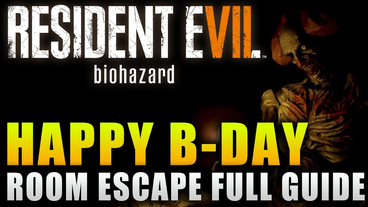 Resident Evil 7 Happy Birthday Tape Guide - Resident Evil 7 Happy ...
