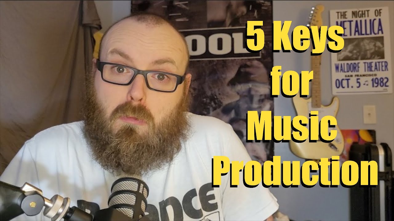 Music Production: My 5 Keys for Success - YouTube