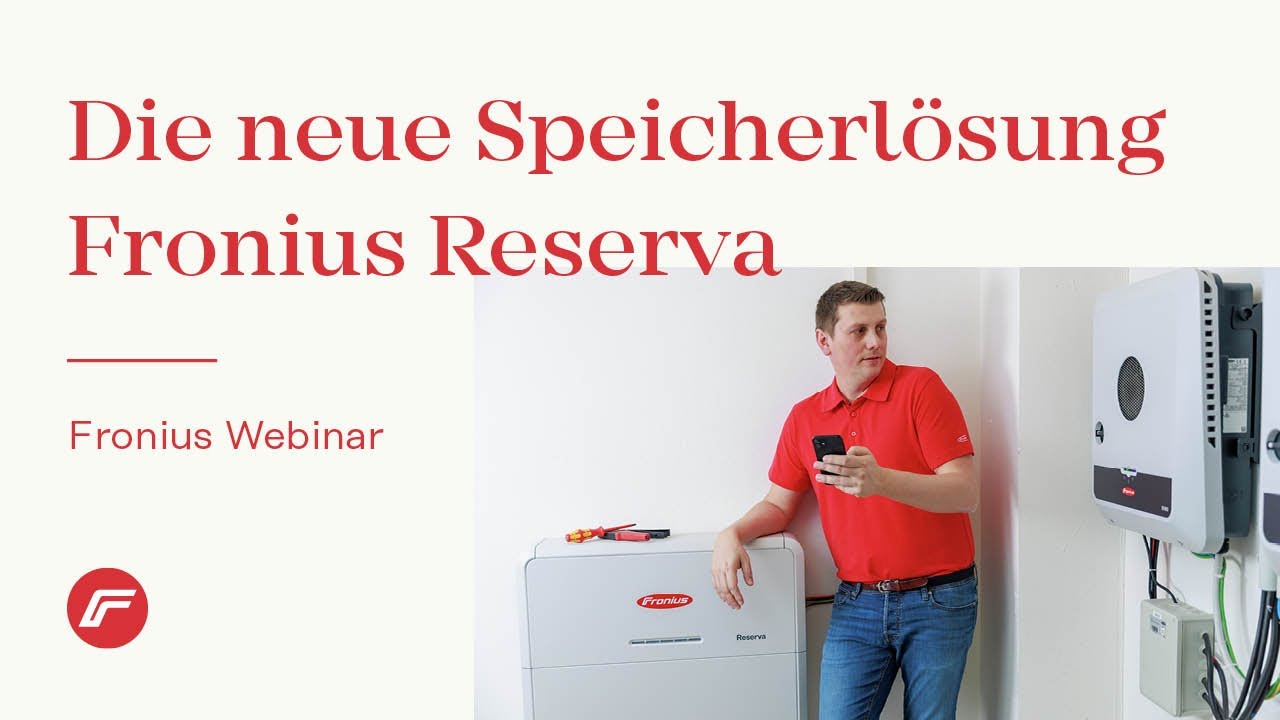 Webinar: Die neue Speicherlösung Fronius Reserva - YouTube