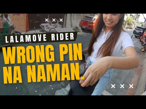 NAKAKA-UMAY NA | WRONG PIN NA NAMAN | LALAMOVE - YouTube