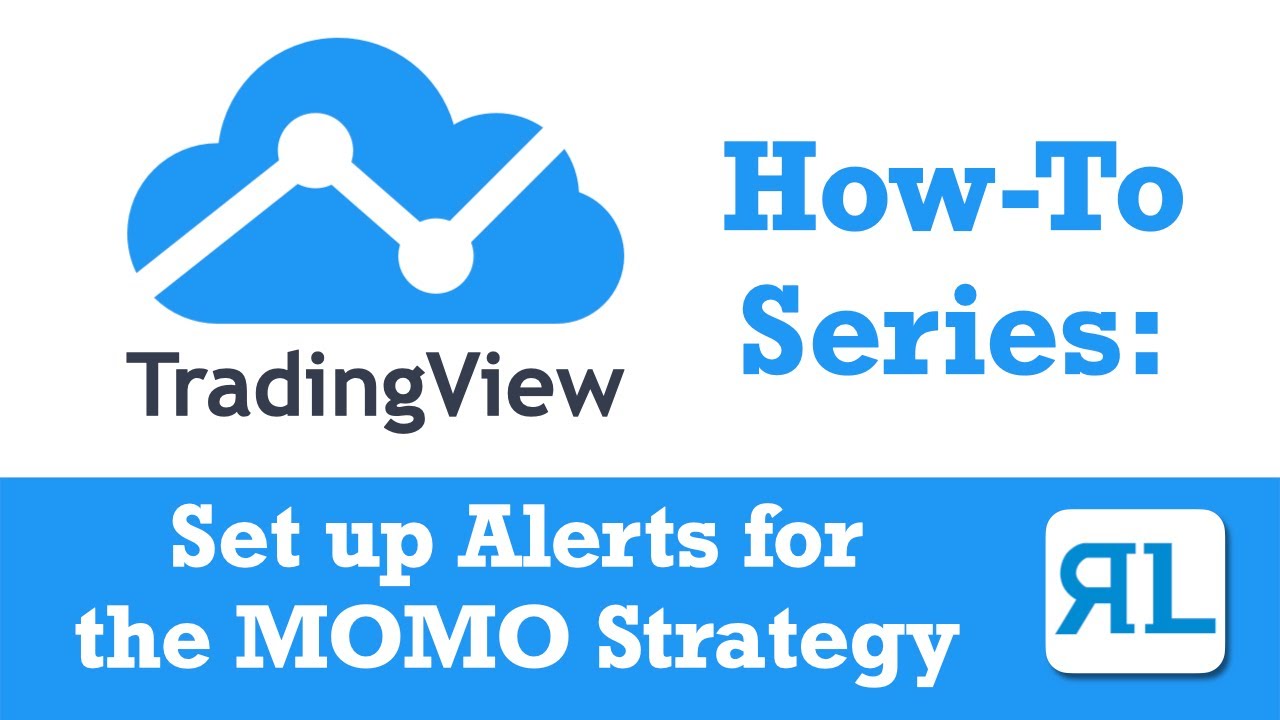 How to Setup Alerts for the MOMO Strategy in TradingView - YouTube