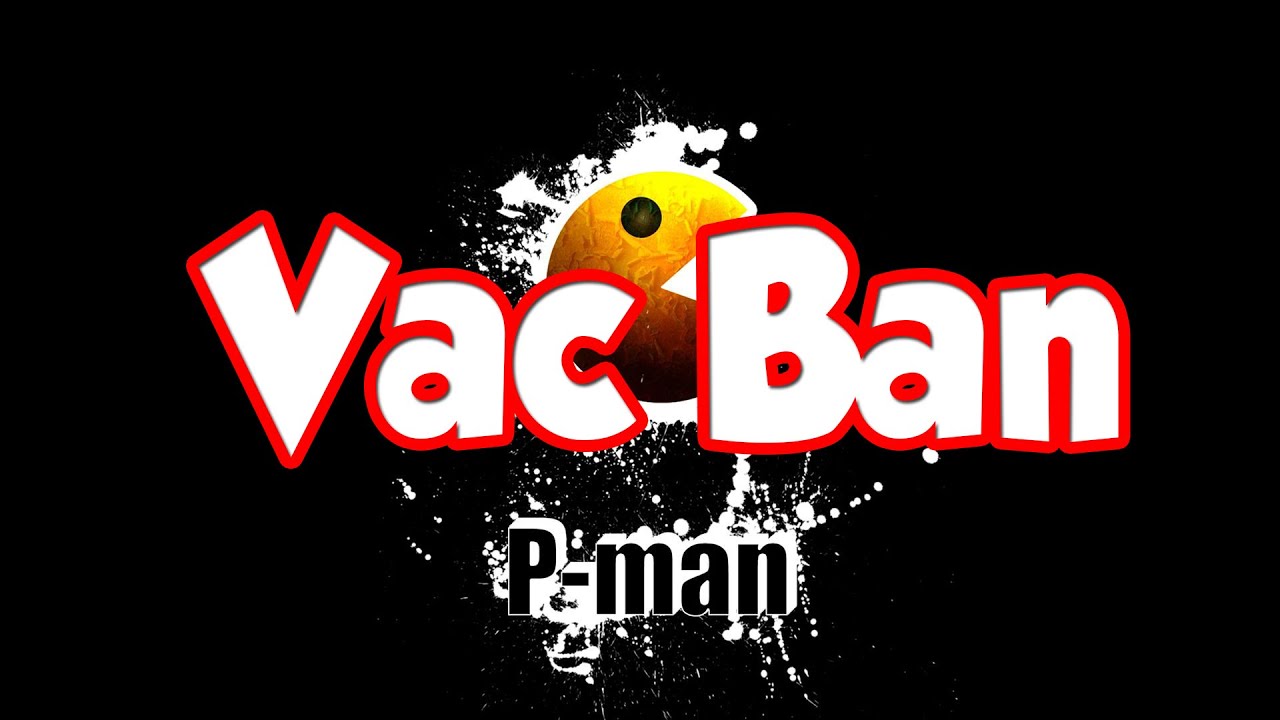 VAC BAN IN COMING. - YouTube