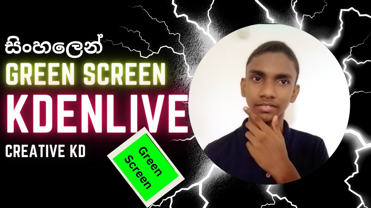 KDENLIVE Sinhala | How To Remove Green Screen In Kdenlive | Kdenlive ...