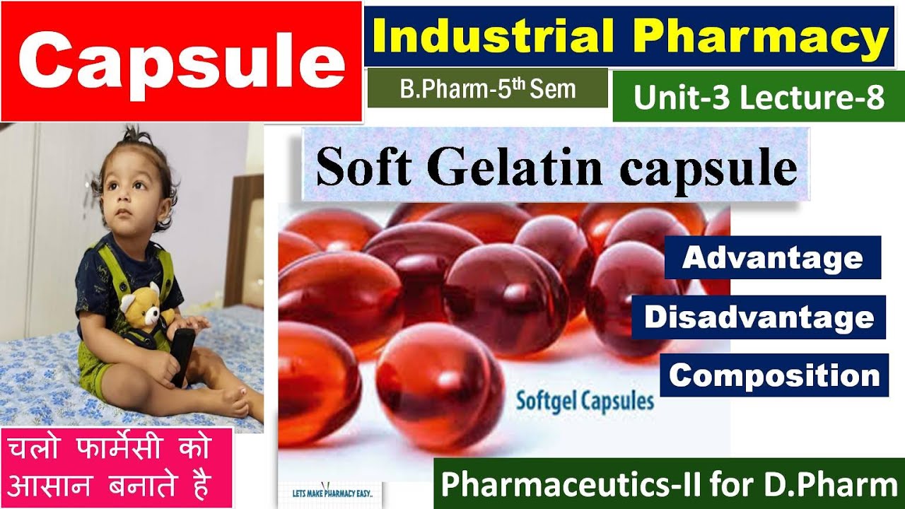 Soft Gelatin Capsule Advantage Disadvantage & Composition | L-8 Unit-3 ...
