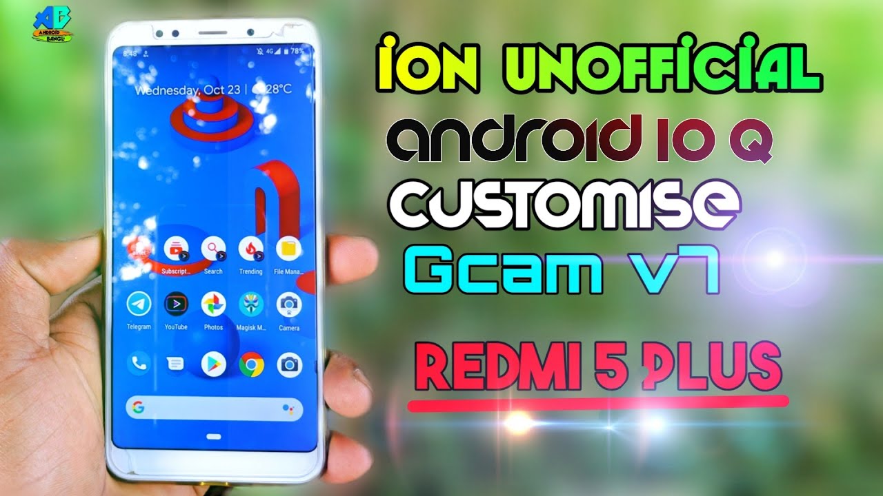 ion unofficial Android 10 Q REDMI 5 PLUS || Customise rom || Gcam v7 ...