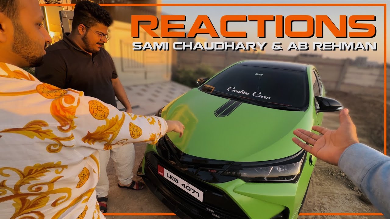 @samichaudhry & @AbRehman Reaction on Modified Lime Green Corolla X ...