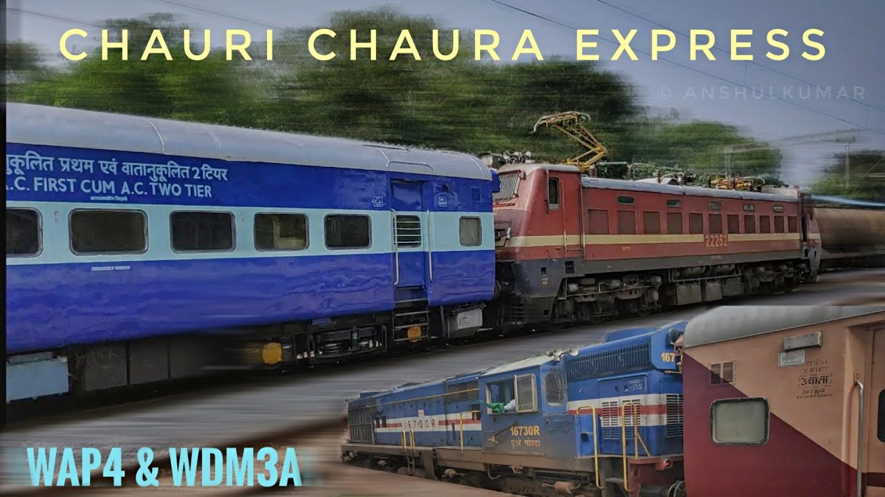 WDM3A & WAP4 ll Chahuri Chaura Express ll Electric & Diesel Locomotive ...