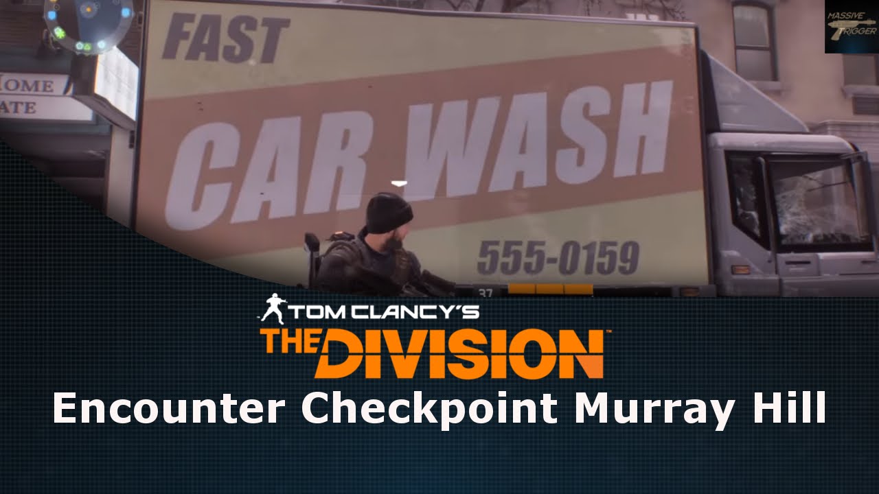 Tom Clancy's The Division Checkpoint Murray Hill - YouTube