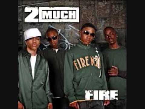 2Much - Fire (HQ) - YouTube