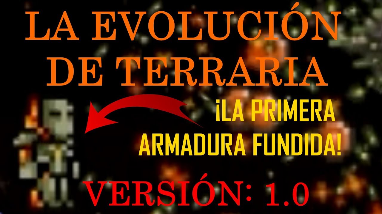 PRIMERA VERSIÓN OFICIAL - LA EVOLUCIÓN DE TERRARIA - 1.0 - YouTube