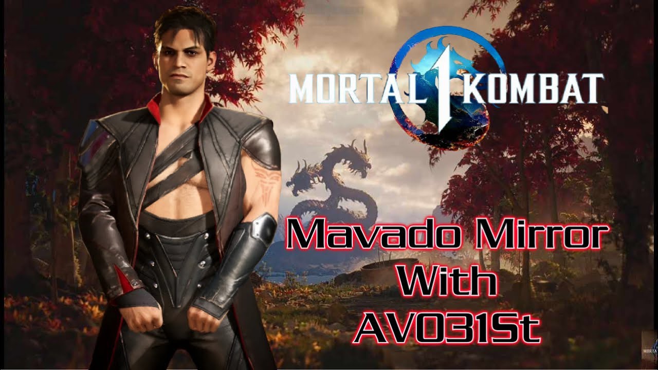 Mortal Kombat 1 (MK 1) Mavado Day - Mavado Mirror With AVO31ST @AVO31ST ...