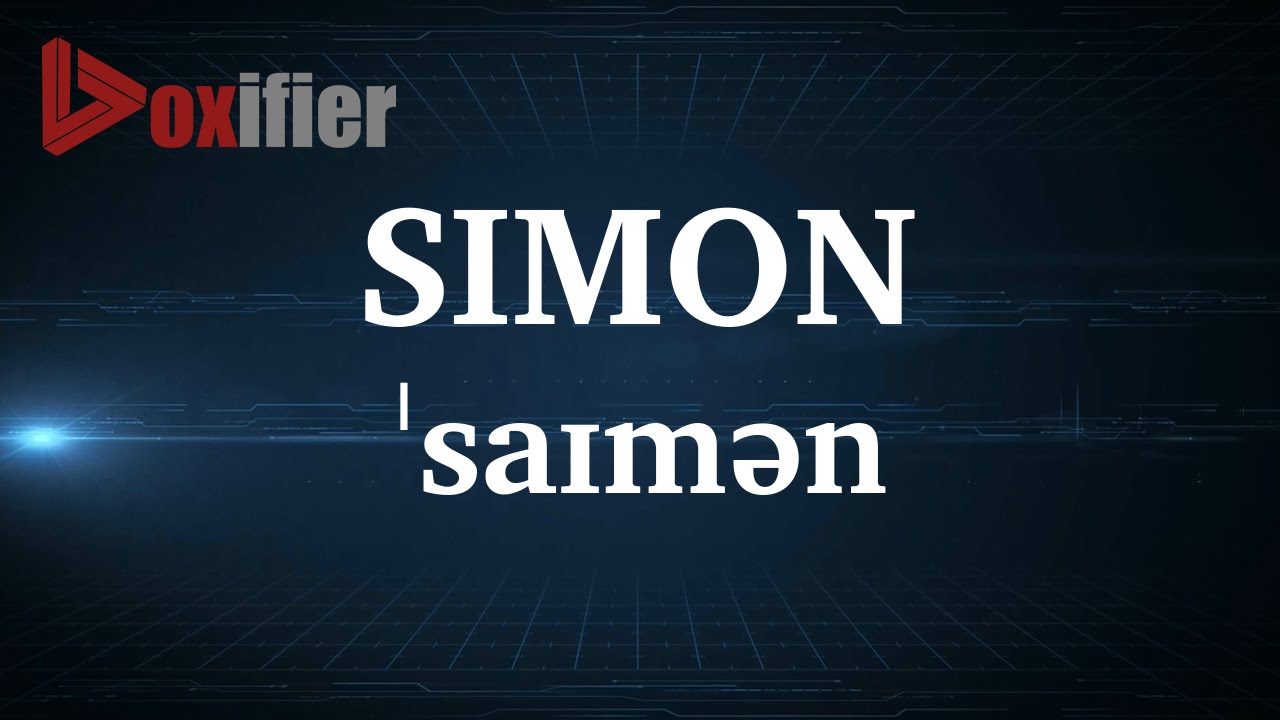 English Pronunciation of Simon - Voxifier.com - YouTube