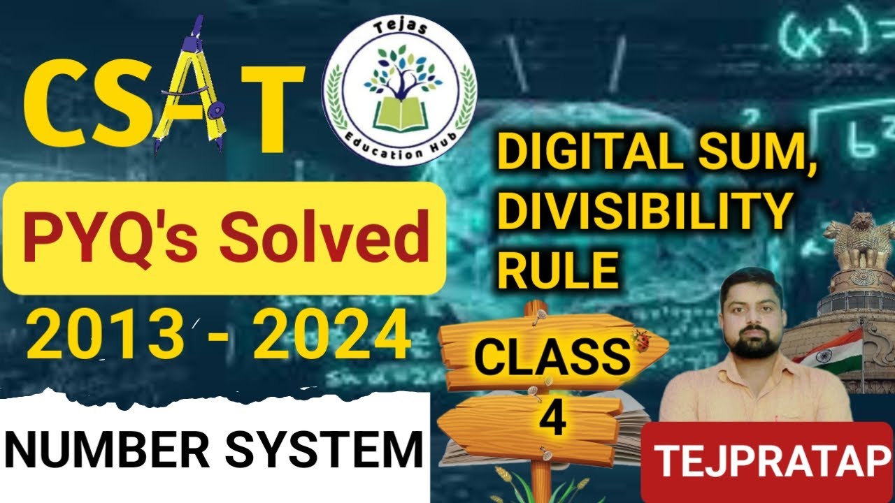 CLASS 4 | NUMBER SYSTEM | CSAT UPSC AND STATE PCS PYQ MCQS BY TEJPRATAP ...