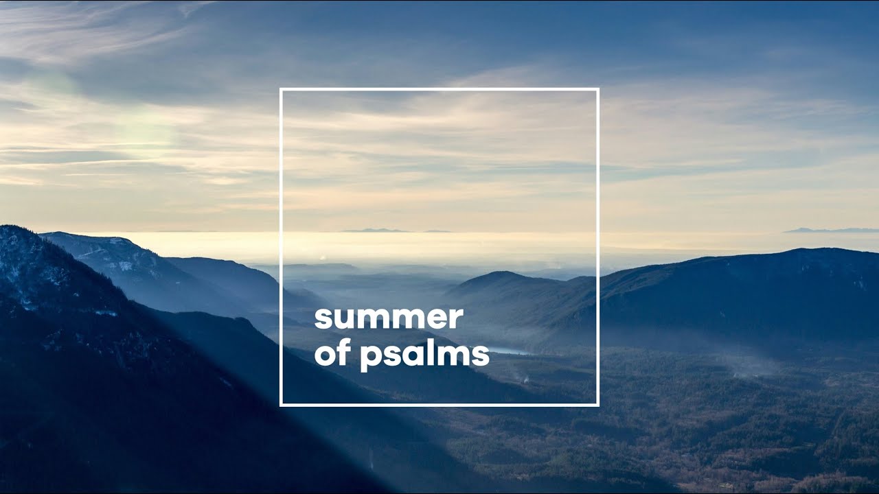 PSALM 117 | "The Shortest Psalm" | Summer of Psalms 2024 - YouTube