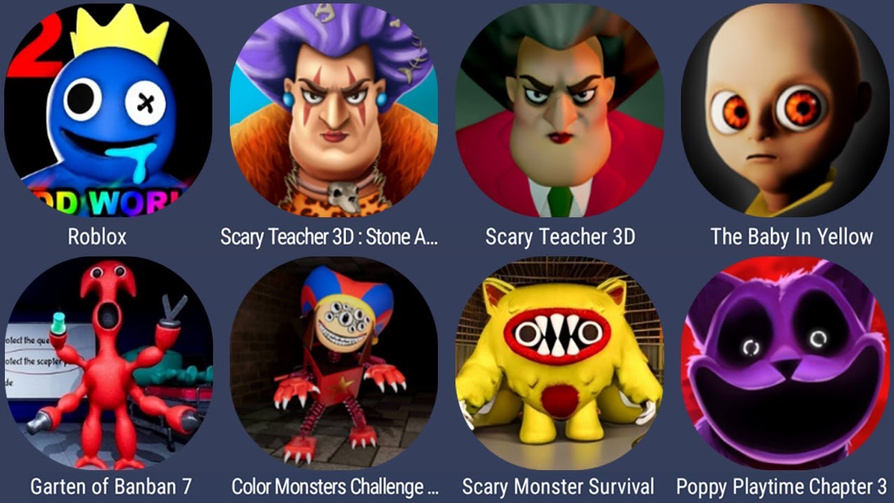 Roblox,Poppy Playtime Chapter 3,Scary Teacher 3D,The Baby In Yellow ...