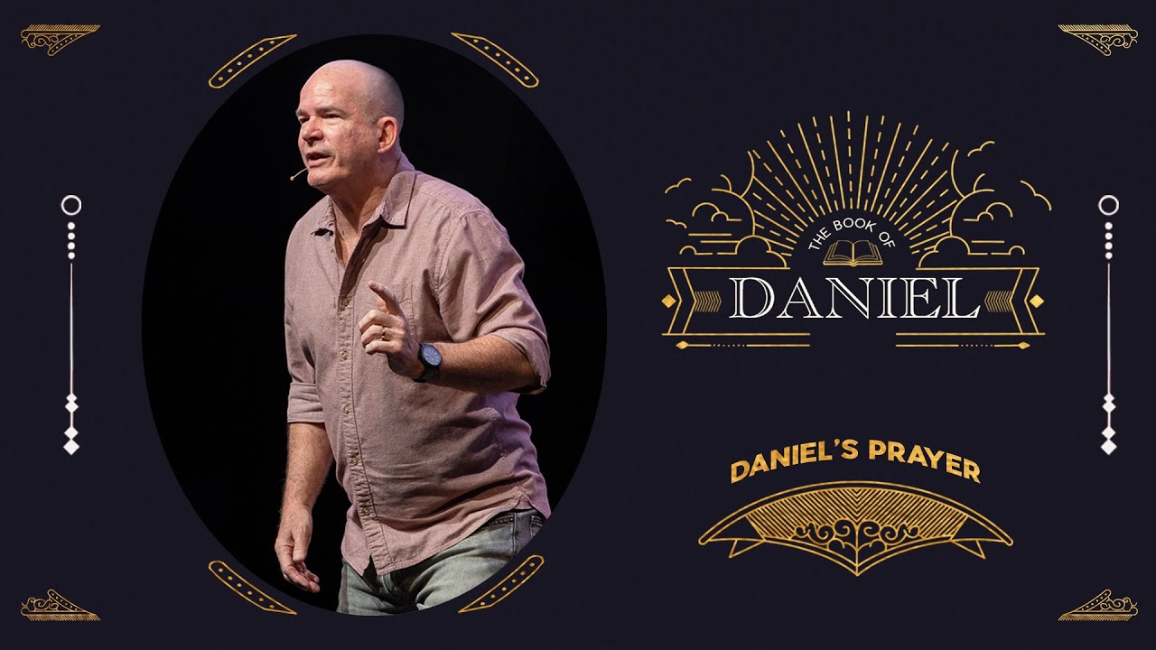 The Book of Daniel | Daniel’s Prayer - YouTube