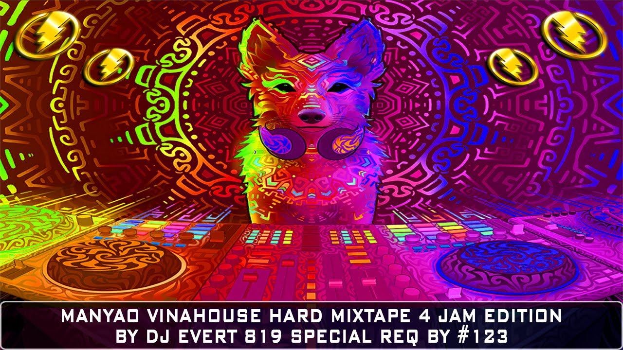 MANYAO BOUNCE VINAHOUSE HARD 4 JAM EDITION BY EVERT 819 #manyao # ...