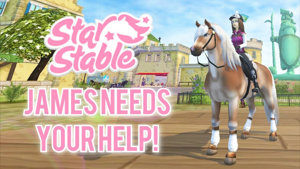 James needs your help! | Star Stable Updates - YouTube
