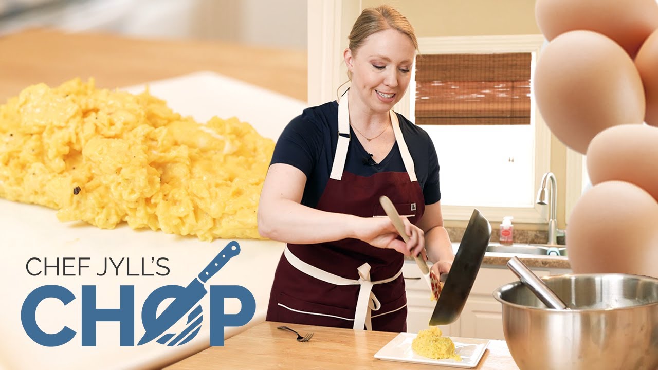 Jyll Makes the Perfect Scrambled Eggs | Chef Jyll's CHOP - YouTube