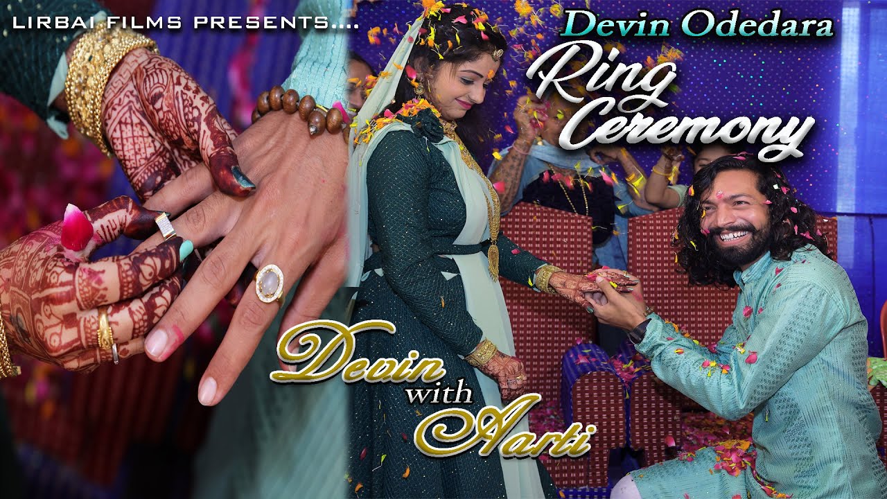 RING CEREMONY || DEVIN WITH AARTI || DEVIN ODEDARA ENGAGEMENT || PART 4 || @LirbaiFilmsofficial ...