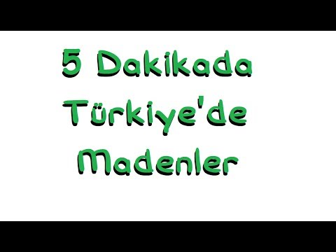 5 Dakika'da Türkiye'de Madenler - KPSS YKS