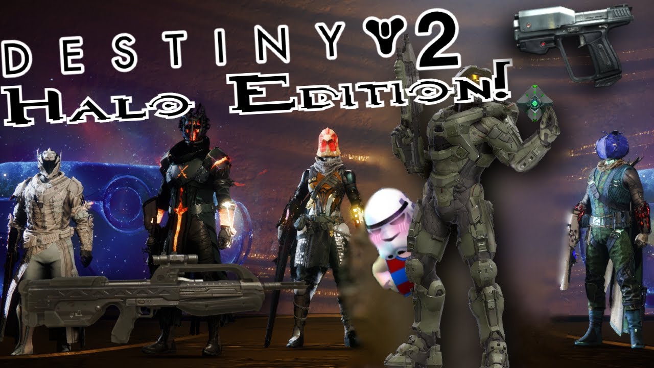 Destiny 2 Halo Edition - YouTube