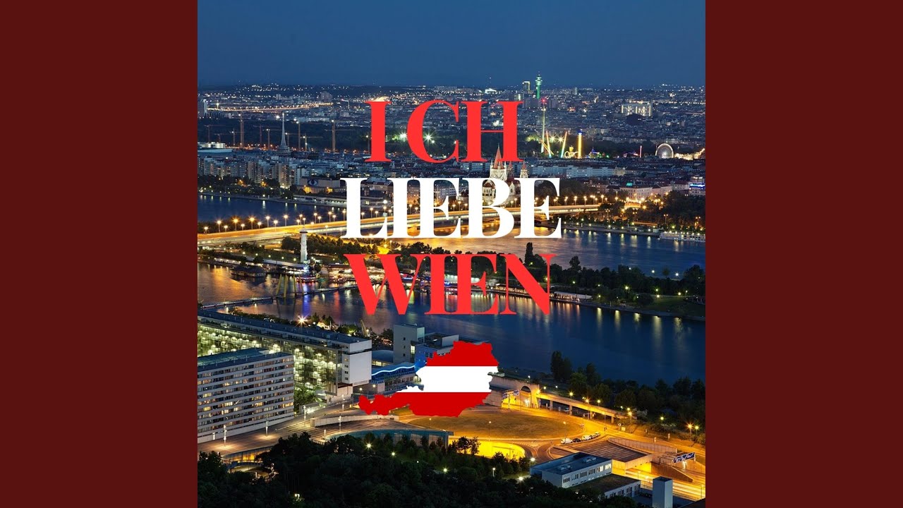 Ich Liebe Wien - YouTube