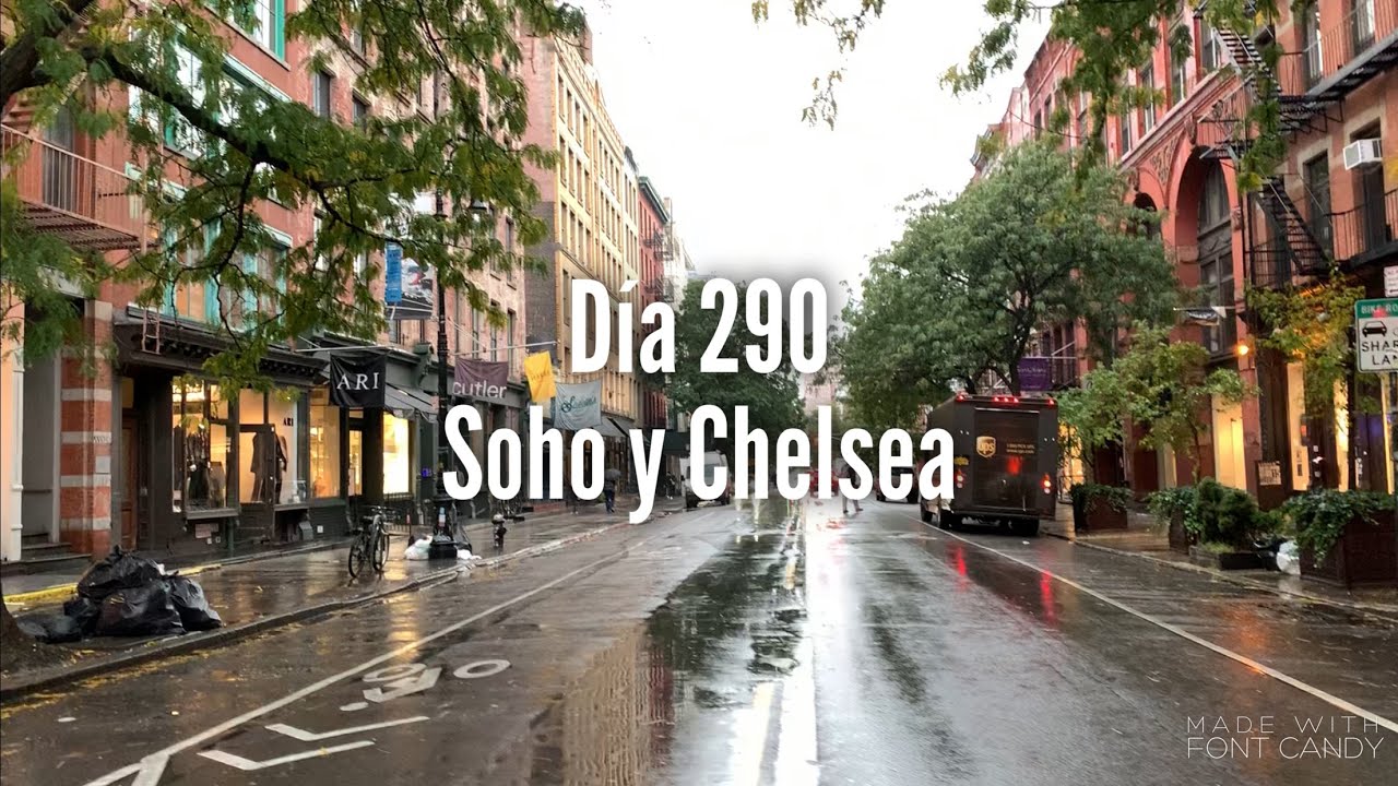 🇺🇸 Día 290 - Soho y Chelsea 🇺🇸 - YouTube