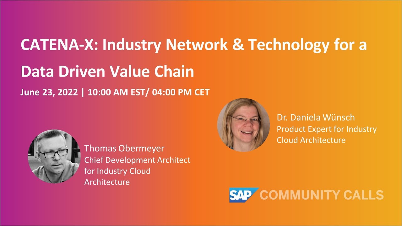 CATENA-X: Industry Network & Technology for a Data Driven Value Chain ...