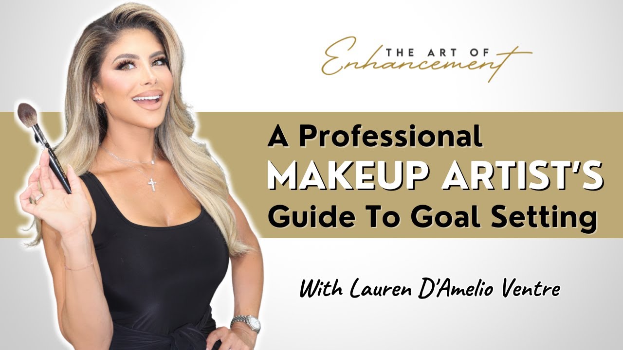 How To Set & Achieve Your Makeup Career Goals In 2024 and Beyond - Part ...