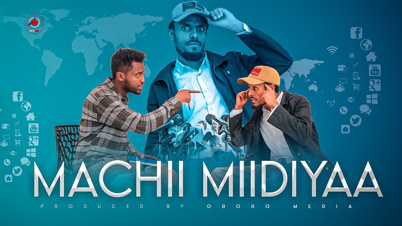 MACHII MIIDIYAA | COOMEEDII AFAAN OROMOO|OBORO COMEDY | - YouTube