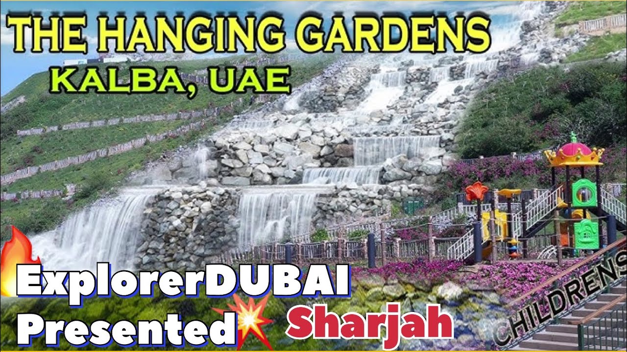Hanging Gardens, The Most Beautiful Place in Sharjah, UAE. Kalba ...