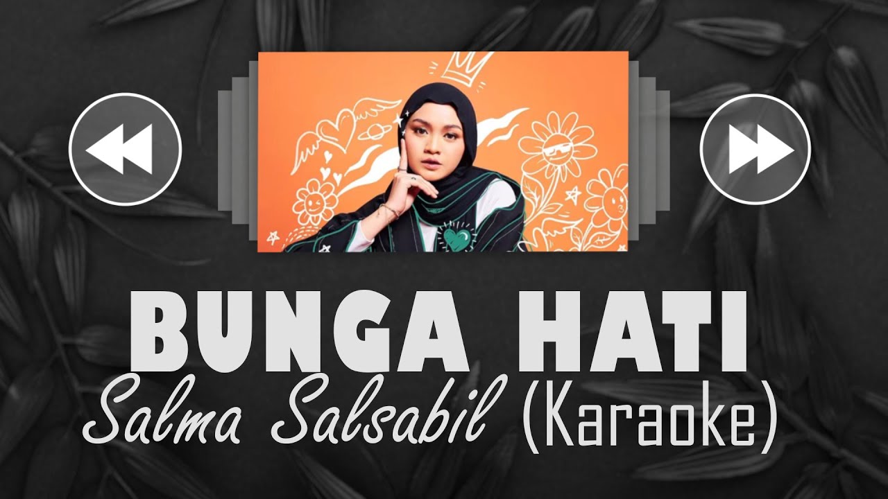Bunga hati - salma salsabil | karaoke chord guitar - YouTube