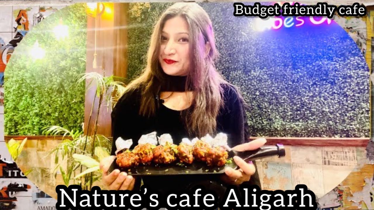 Nature's Cafe Aligarh| budget friendly cafe|nature based cafe in ...