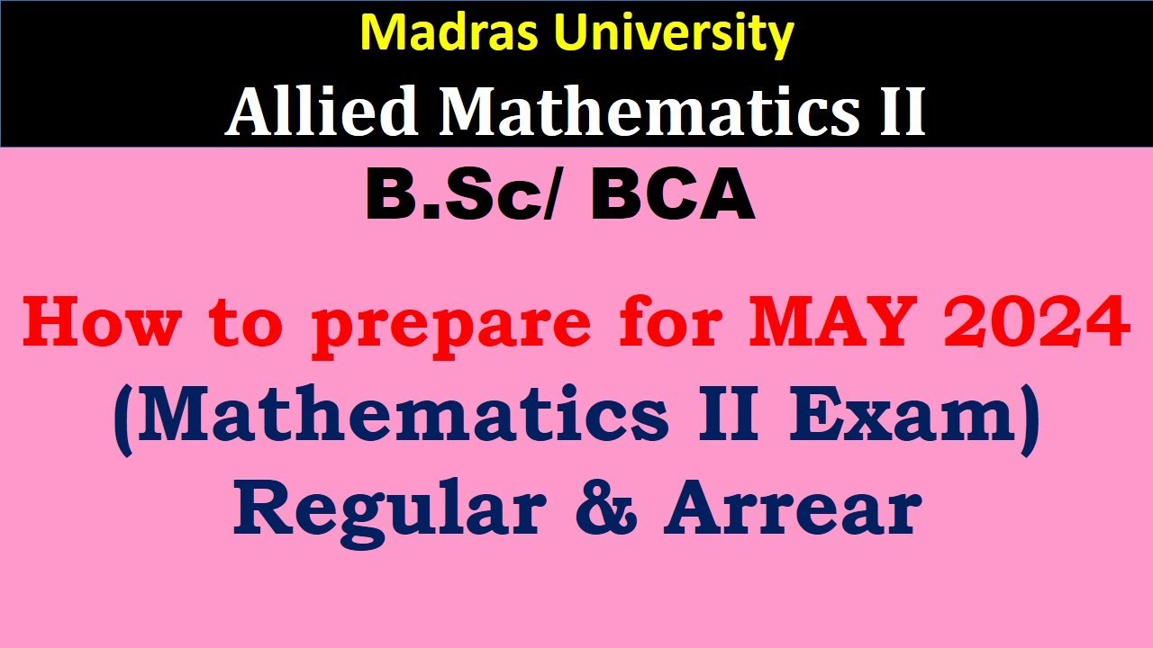 How to prepare Mathematics II Arrear & Regular( May 2024 ) Madras ...