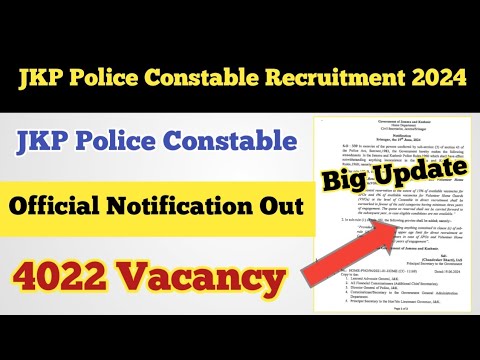 JKP Police Constable Recruitment 2024 ll Official Notification Out ll Big Update 😊 - YouTube