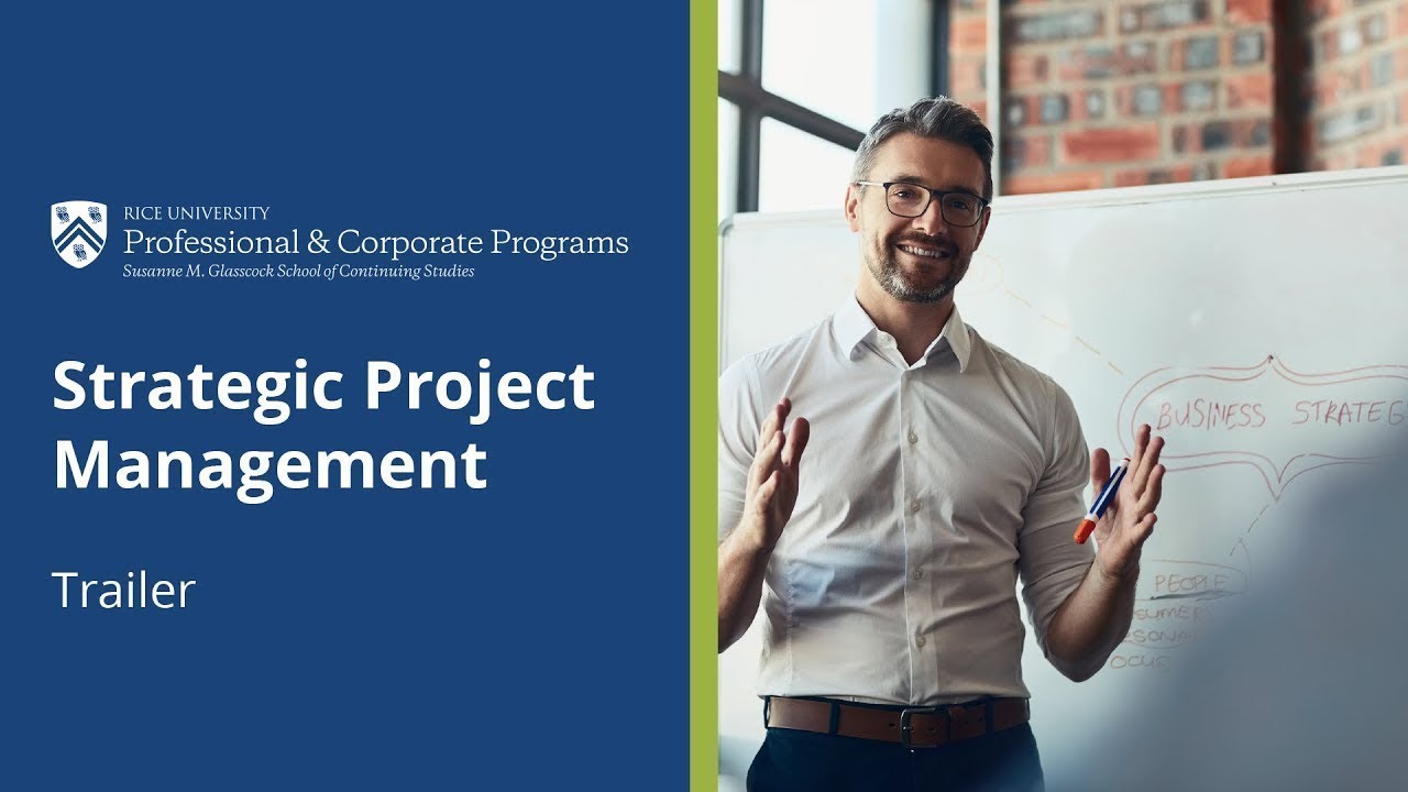 Rice University Strategic Project Management | Trailer - YouTube